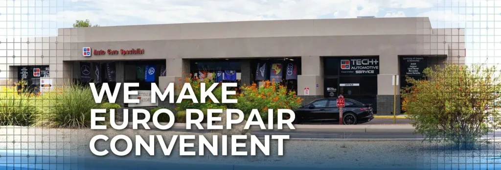 European Auto Repair Scottsdale AZ - Mercedes - BMW - Audi